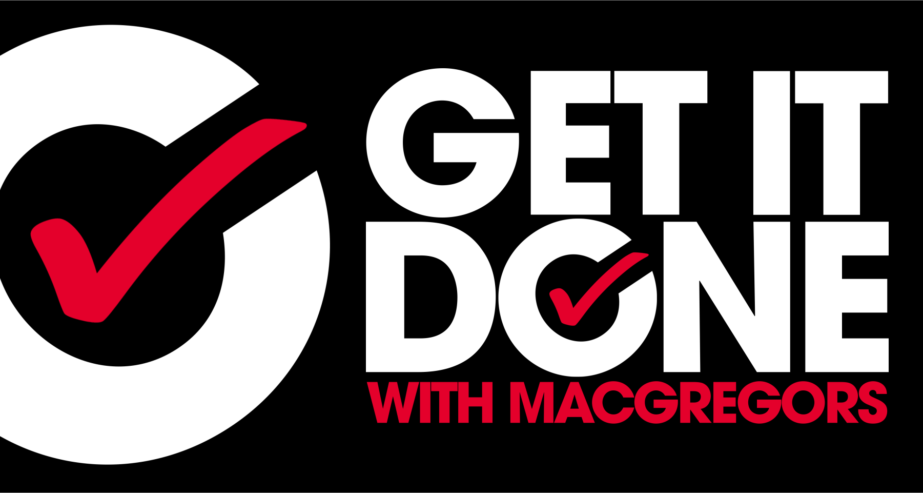 Get It Done with MacGregors | MacGregor Industrial Supplies
